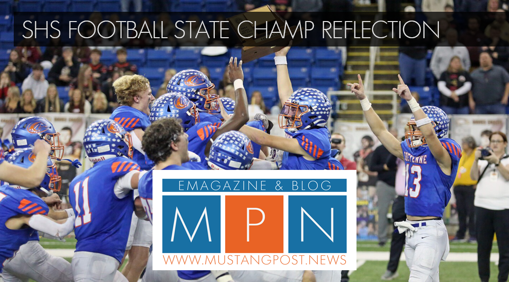 SHS Football State Champ Reflection | The Mustang Post